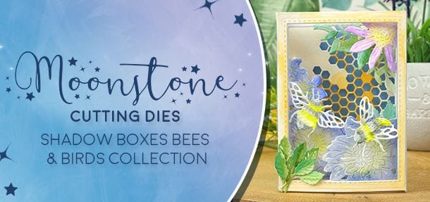 Shadow Box Bees & Birds - Moonstone Dies - Die Cutting | Hunkydory Crafts